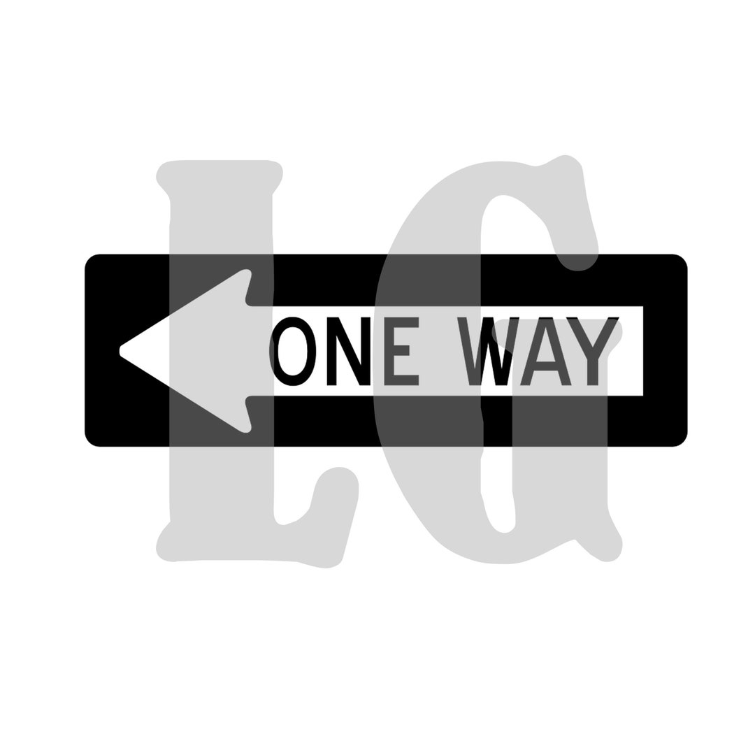 One Way Svg, Road Sign Svg SVG, JPEG, EPS, Png Cut File - Etsy