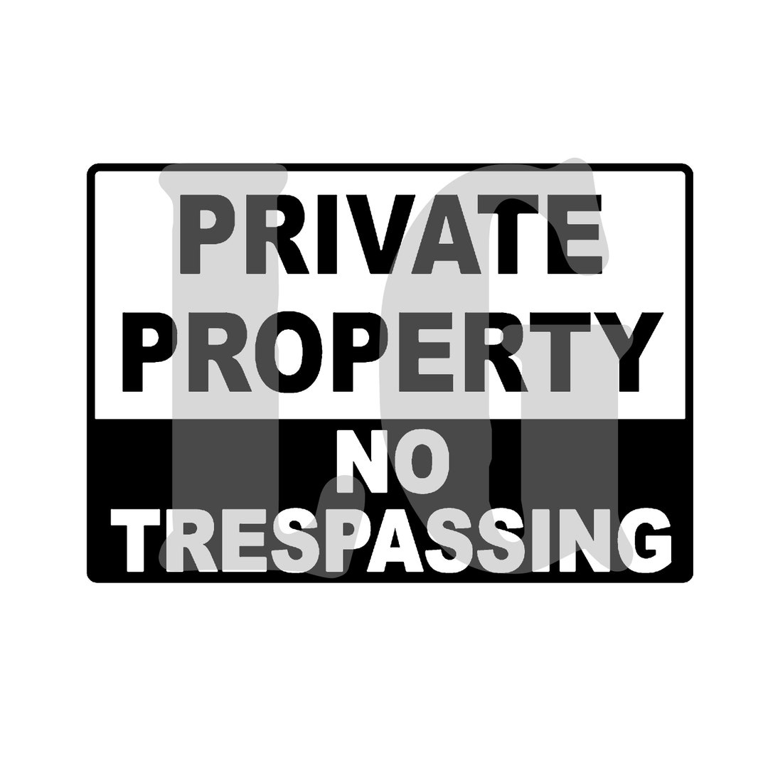 Private Property Sign Svg, No Trespassing Svg- SVG, JPEG, EPS, Png- Cut ...