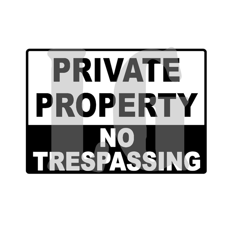 Private Property Sign Svg, No Trespassing Svg- SVG, JPEG, EPS, Png- Cut ...