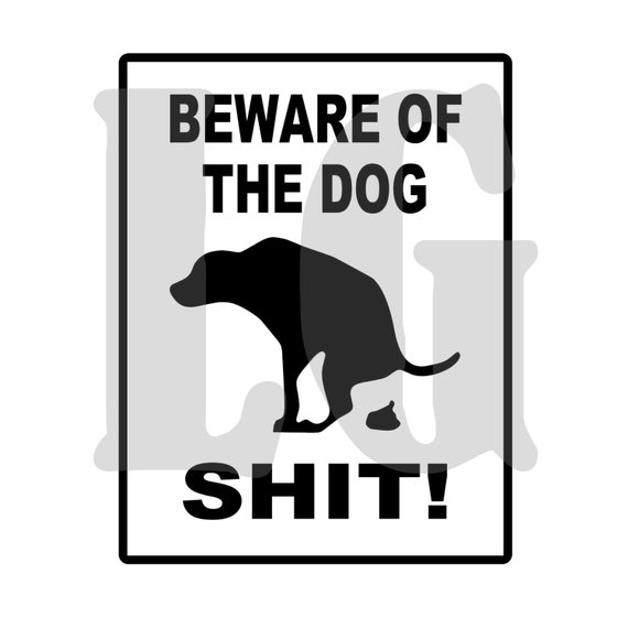 Dog Shit Sign
