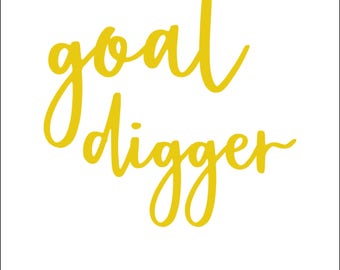 Goal Digger Printable 5x7 - Etsy