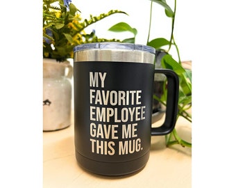 My Favorite Employee Gave Me This Mug Gift for Boss Gift Idea - Etsy
