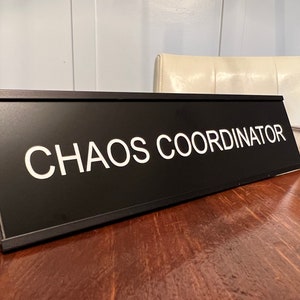 Chaos Coordinator Funny Office Decor Sign, Funny Office Desk ...