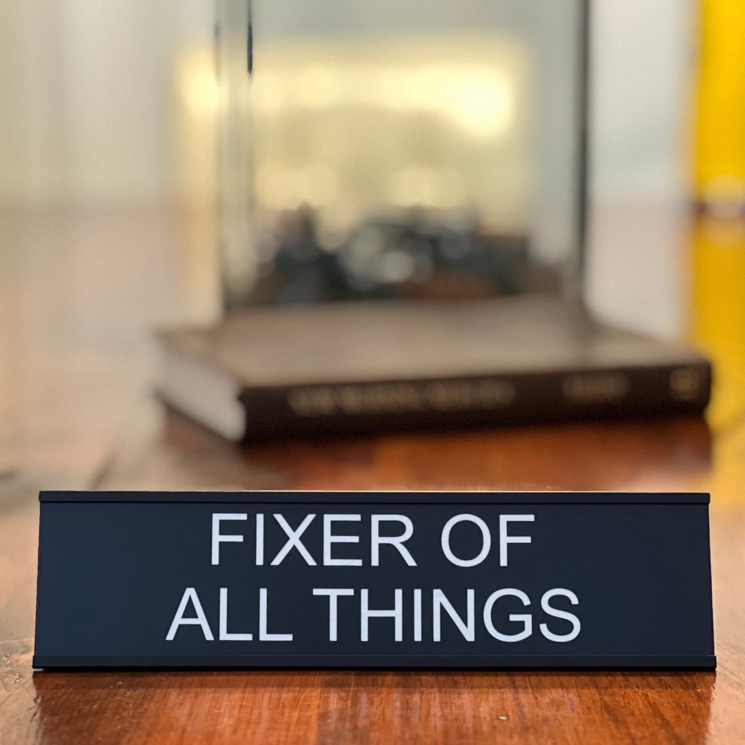 Fixer of All Things Funny Office Decor Sign, Funny Office Desk ...