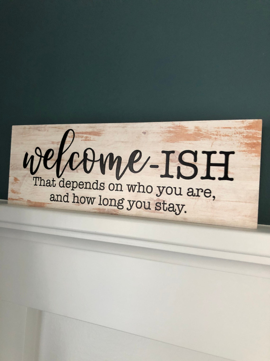 Welcome-ISH Funny Home Signs Rustic Home Decor 3.5x10 | Etsy