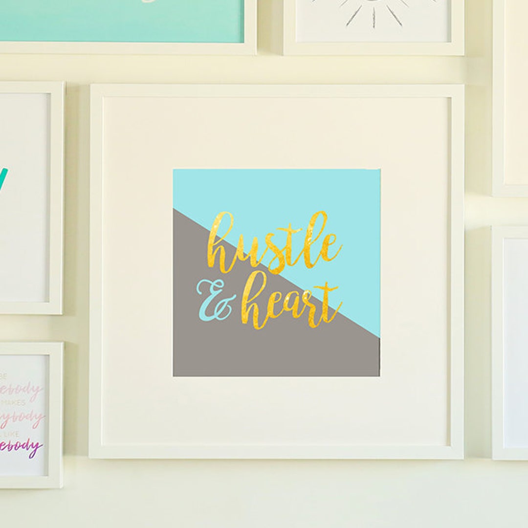 Hustle and Heart Printable Sign - Etsy