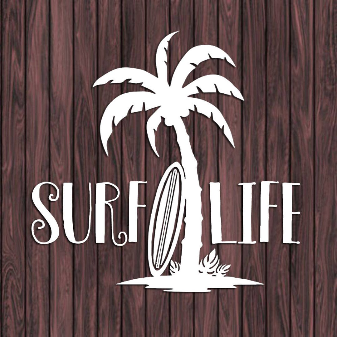 Surf Life Decal Surf Life Sticker Beach Decals Car Decal - Etsy