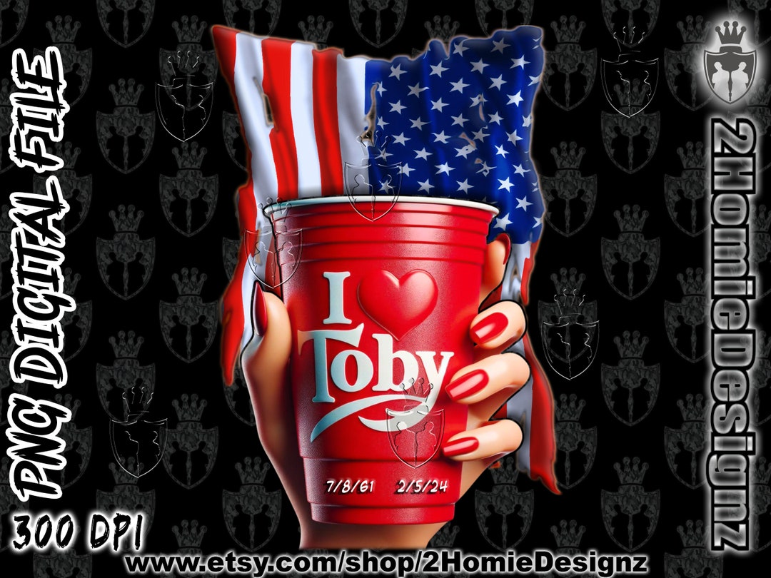 I Love Toby Red Solo Cup DTG Png, American Pride Country Music ...