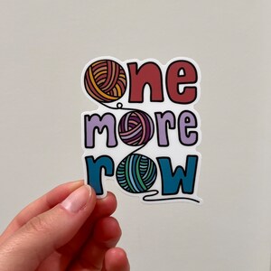 Knitting Sticker, One More Row Sticker, Knitting, Crochet Sticker ...