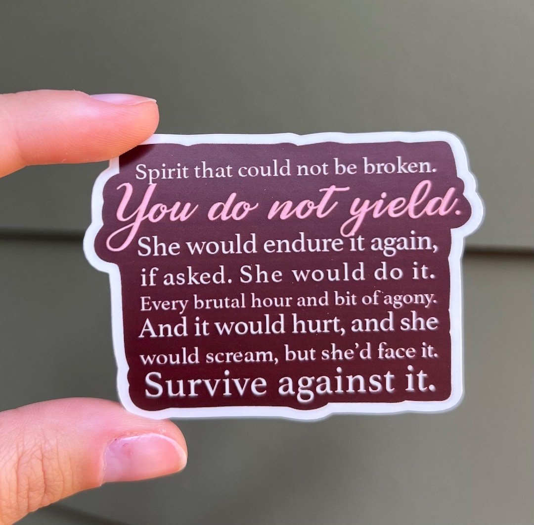 Throne of Glass Sticker, 'you Do Not Yield' Quote, Throne of Glass ...