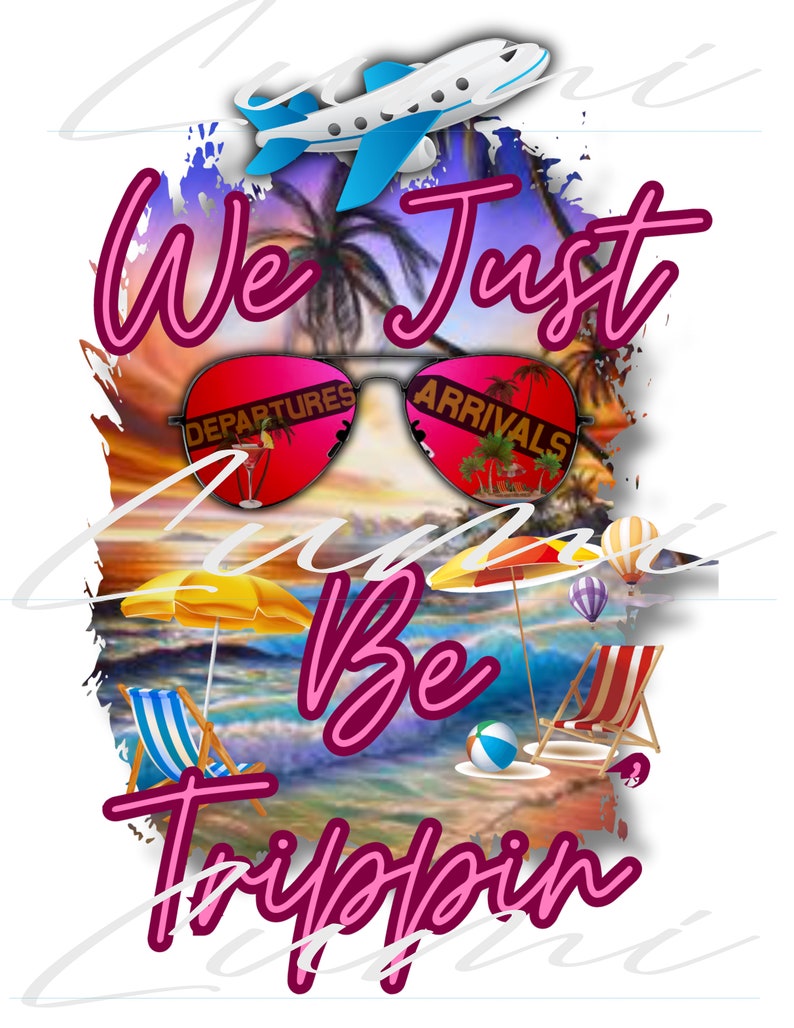We Just Be Trippin' PNG for Sublimation - Etsy