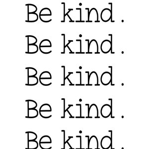 Printable Wall Art, Be Kind Sign, Inspirational Quotes, Quote Wall Art ...