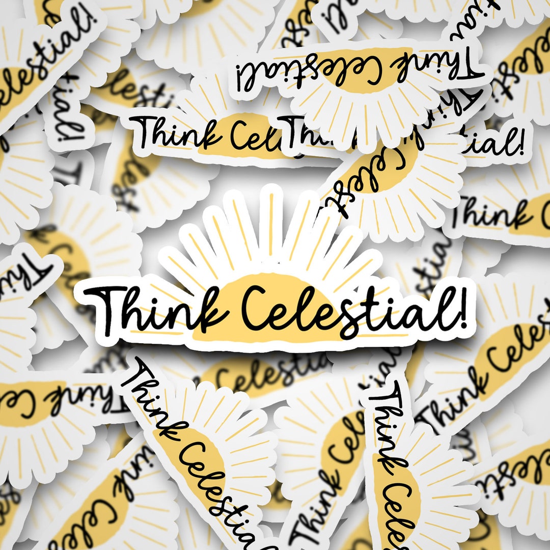 Think Celestial Sun Sticker, Christian Sticker, Small LDS Gift, - Etsy