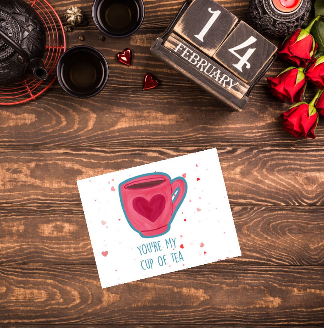 You’re My Cup of Tea Valentine Cards - Etsy