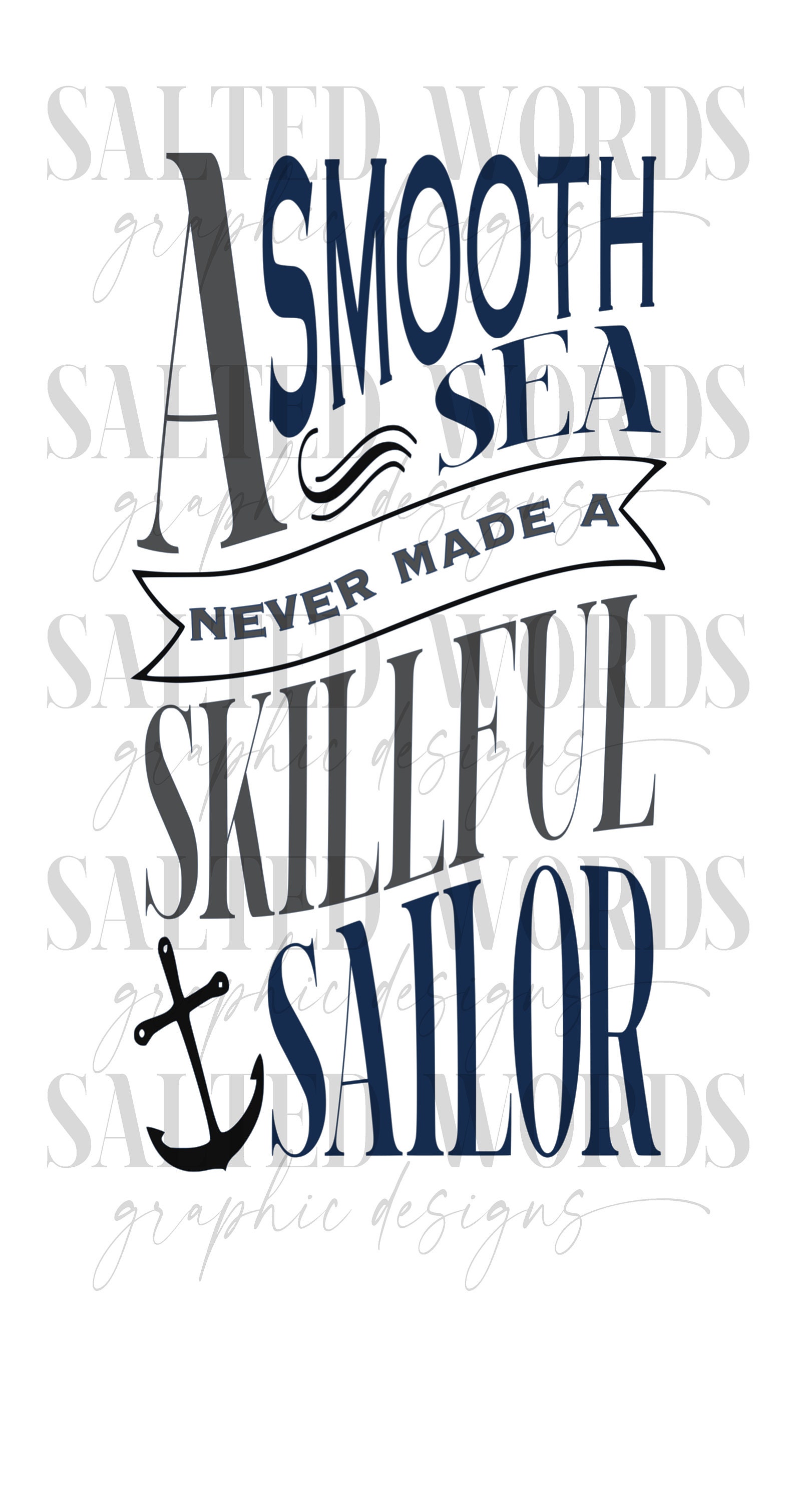 A Smooth Sea Never Made SVG Digital Download / Navy SVG / Sailor Theme ...