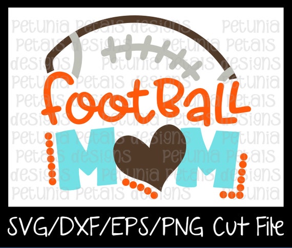 Football Mom SVG Cut File Football Cut File Mom SVG Love My - Etsy