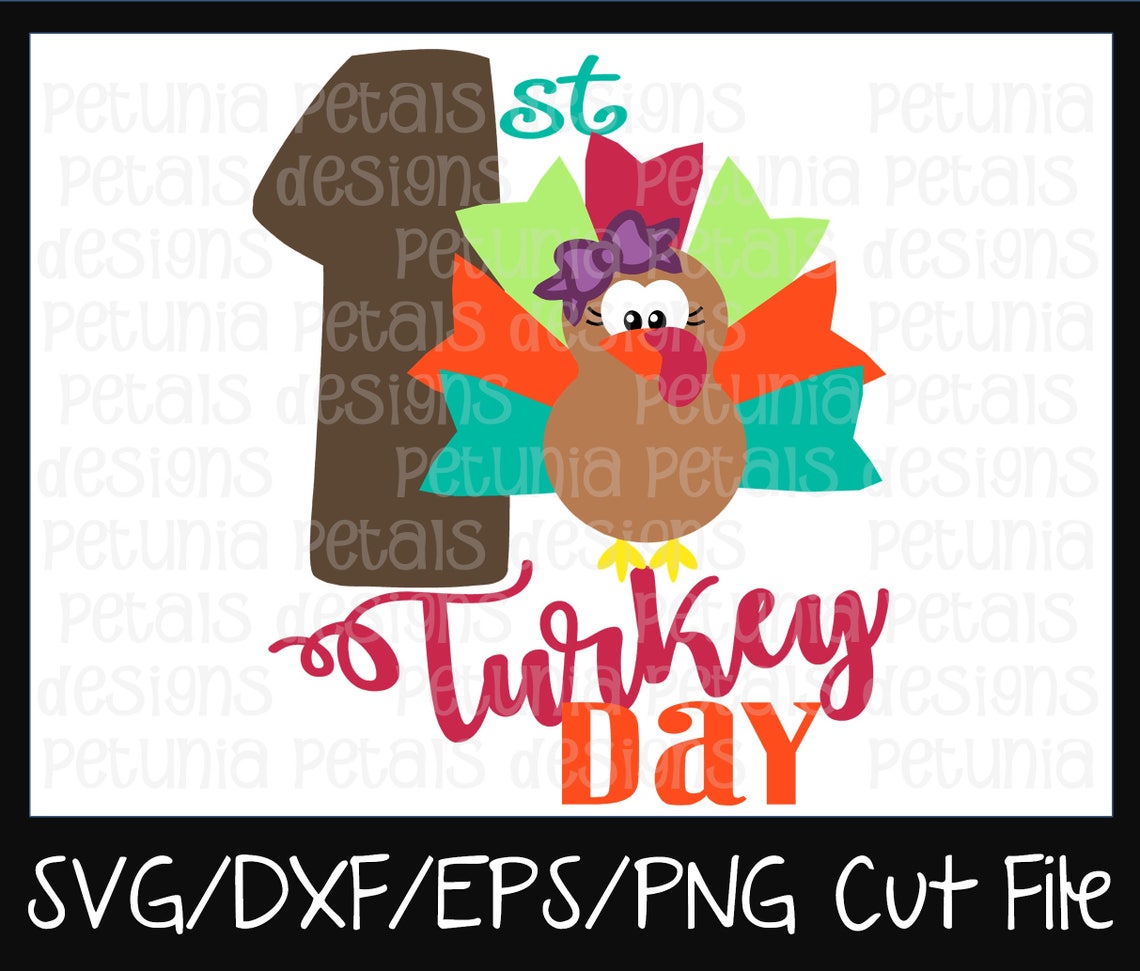 First Turkey Day SVG Cut File Thanksgiving Cut File Turkey | Etsy