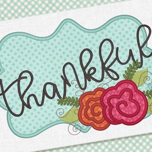 Thankful Applique Embroidery Design Thankful Design Flower - Etsy