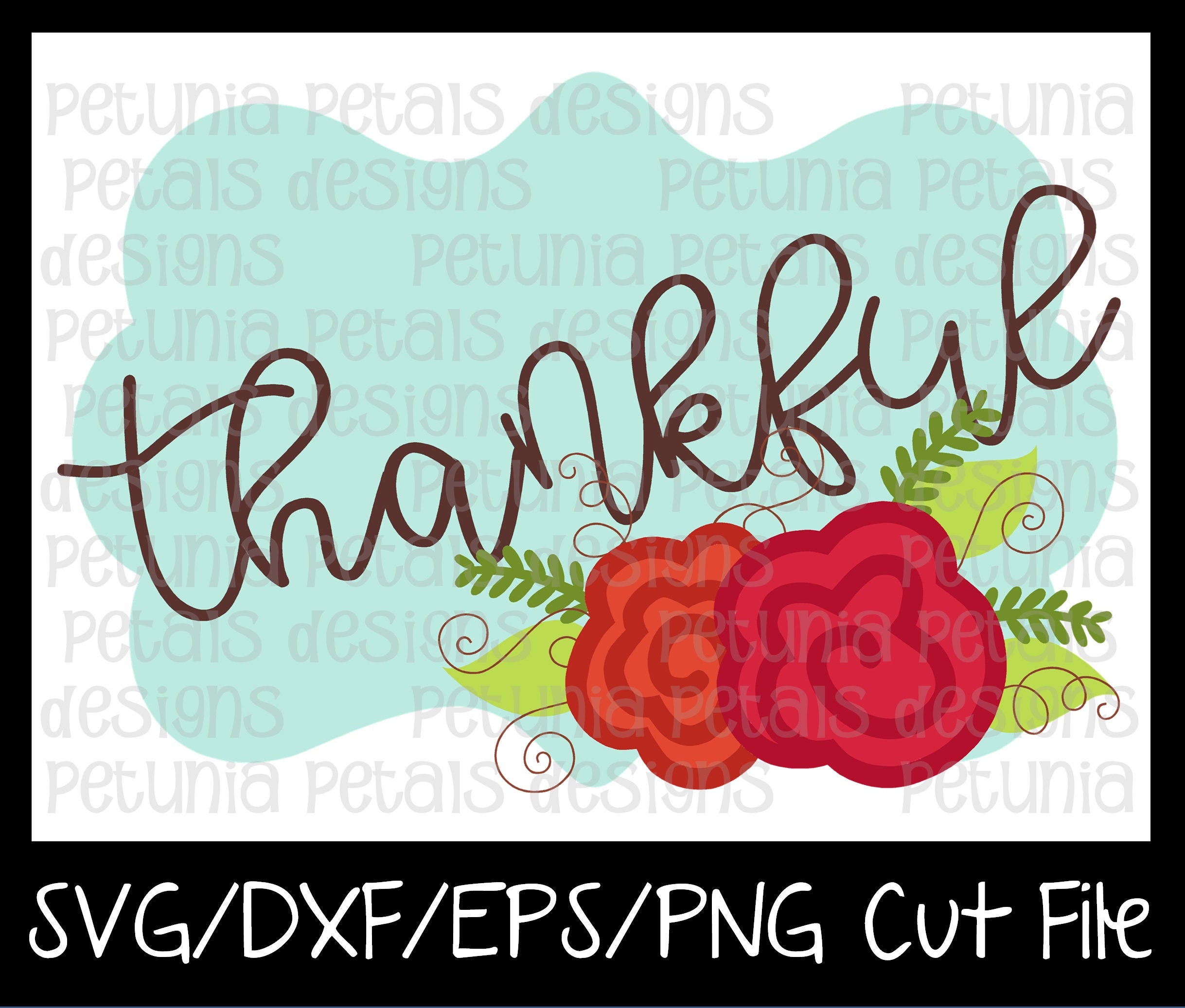 Thankful Svg Cut File Thankful Cut File Flower Svg Fall Design Etsy