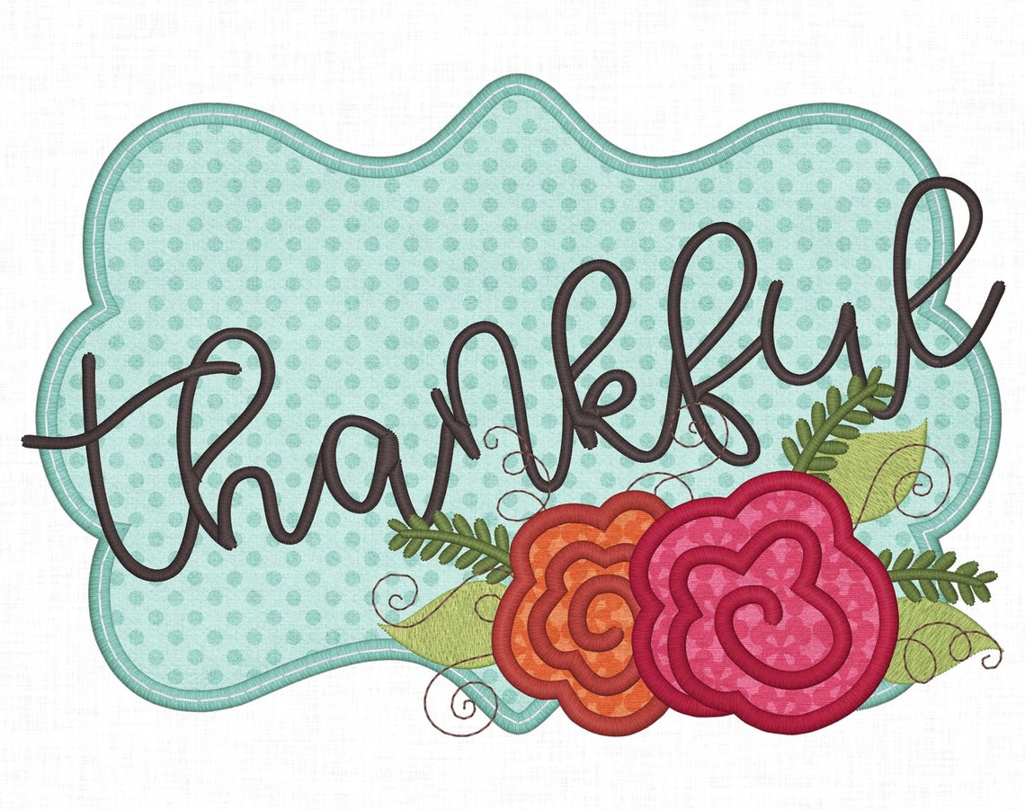 Thankful Applique Embroidery Design Thankful Design Flower | Etsy