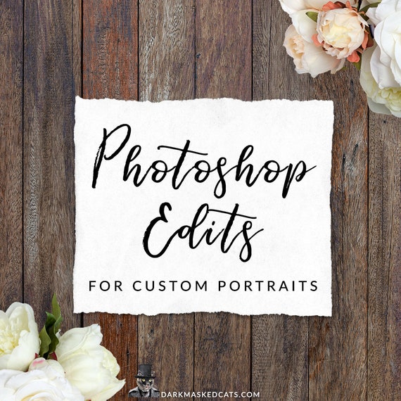 Photoshop Edits for Custom Portraits | Etsy