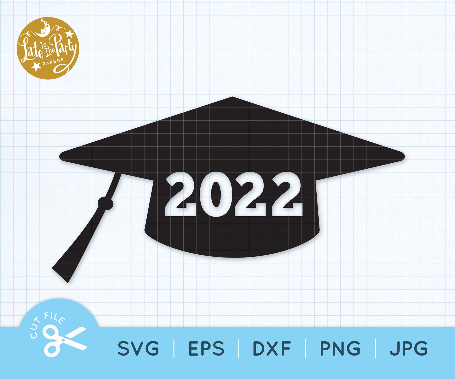 2022 Graduation Cap SVG Cut File, CLASS OF 2022 Cut File, Graduation ...