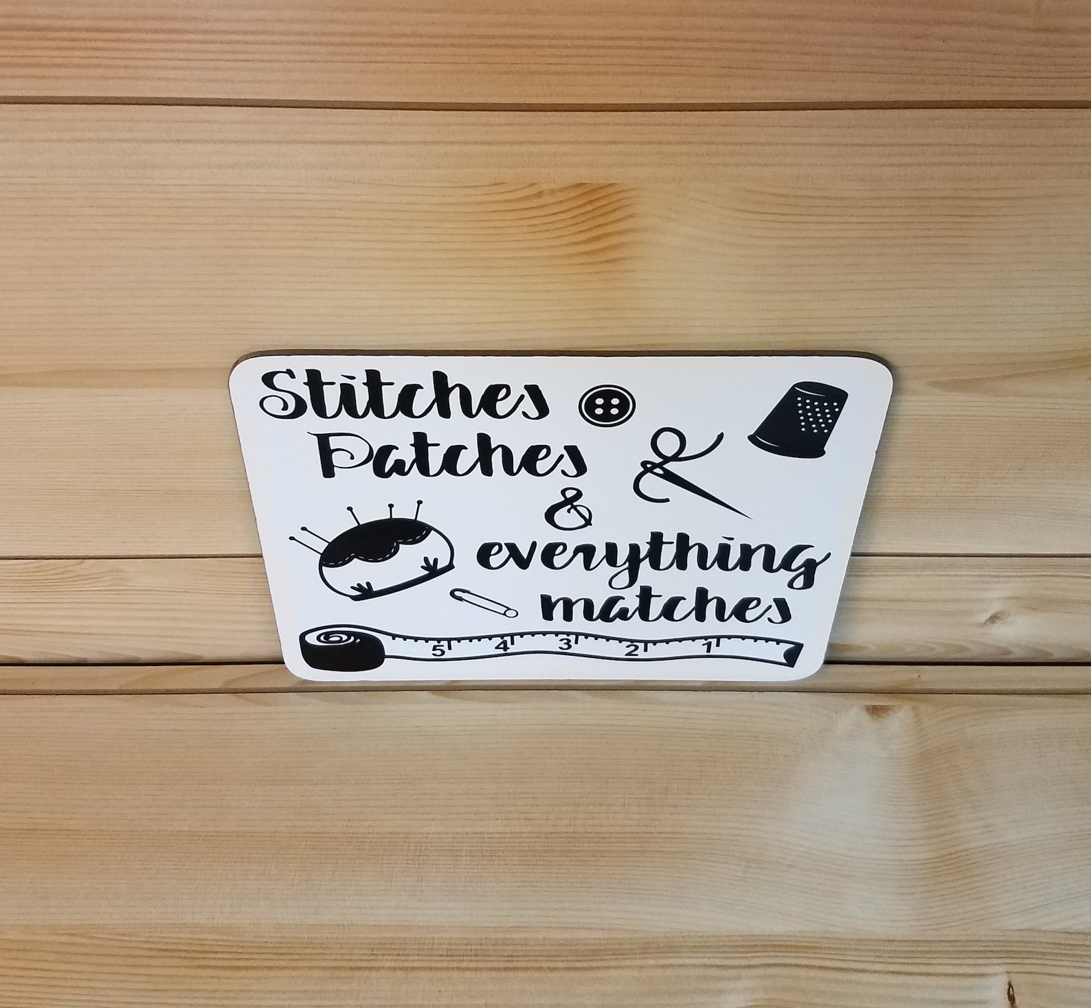 Stitches Patches & Everything Matches Sign Quilt Sign Wood | Etsy