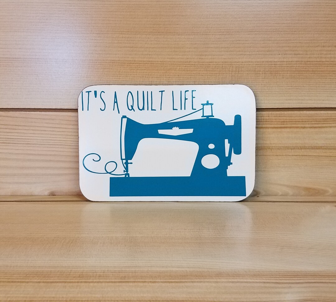 Its A Quilt Life Sign Quilt Life Sign Quilt Sign Quilt Decor Quilt Room ...