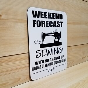 Weekend Forecast Sewing Sign - Quilt Sign - Quilt Decor - Quilt Room ...