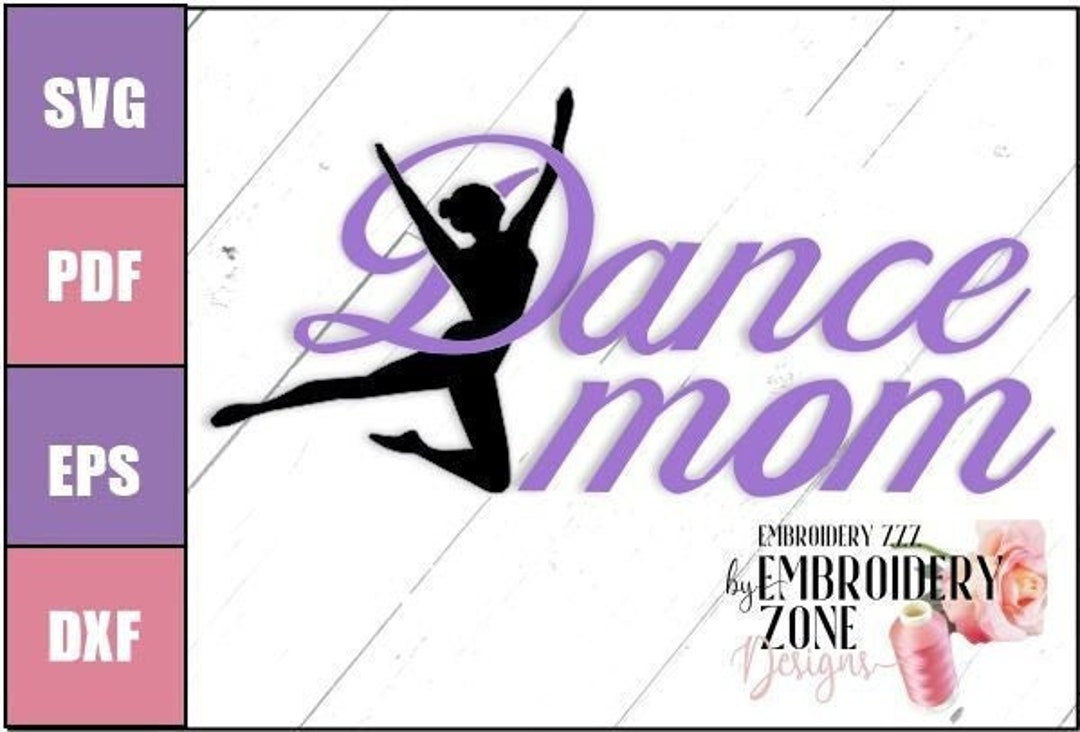 Dance Mom Svg File for Cuting or Printing - Etsy