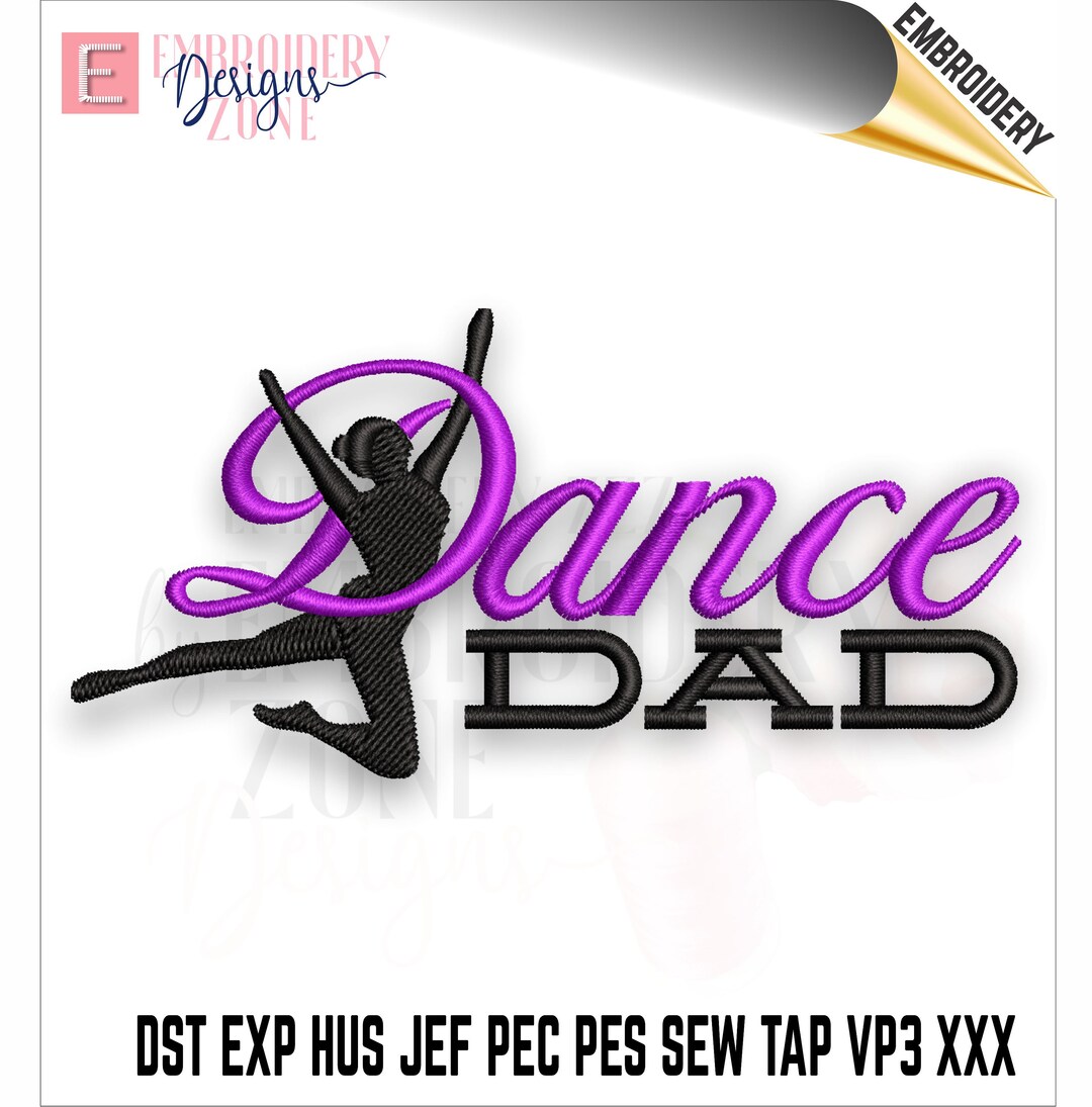 Dance Dad Embroidery Design. Digital Download Dancer Clipart File ...