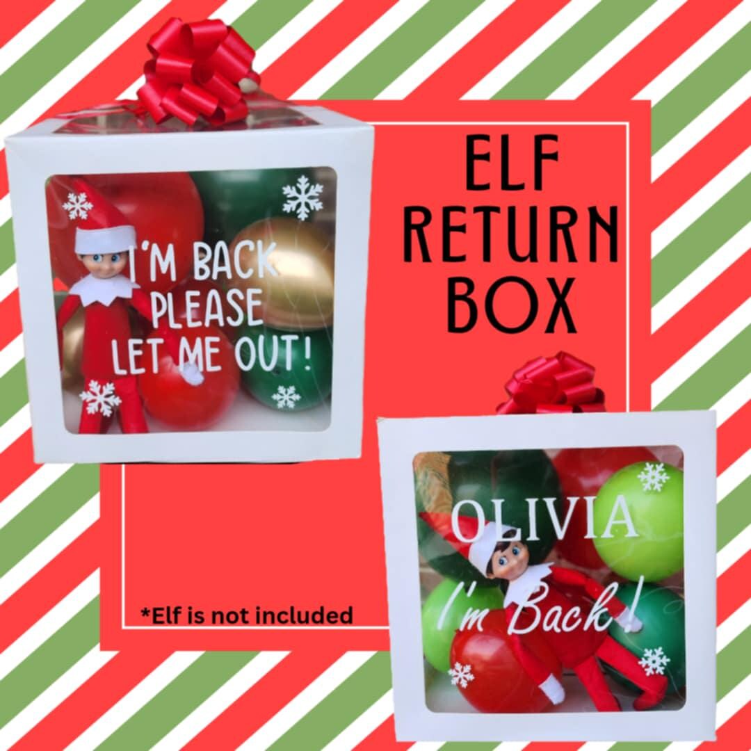 Elf on the Shelf Return Box , Balloon Box, Elf on Shelf Return Balloons ...