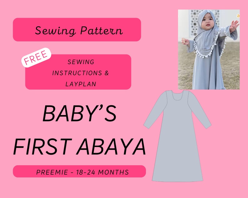Baby's First Abaya PDF Sewing Pattern Sizes: PREEMIE-18-24 MONTHS ...