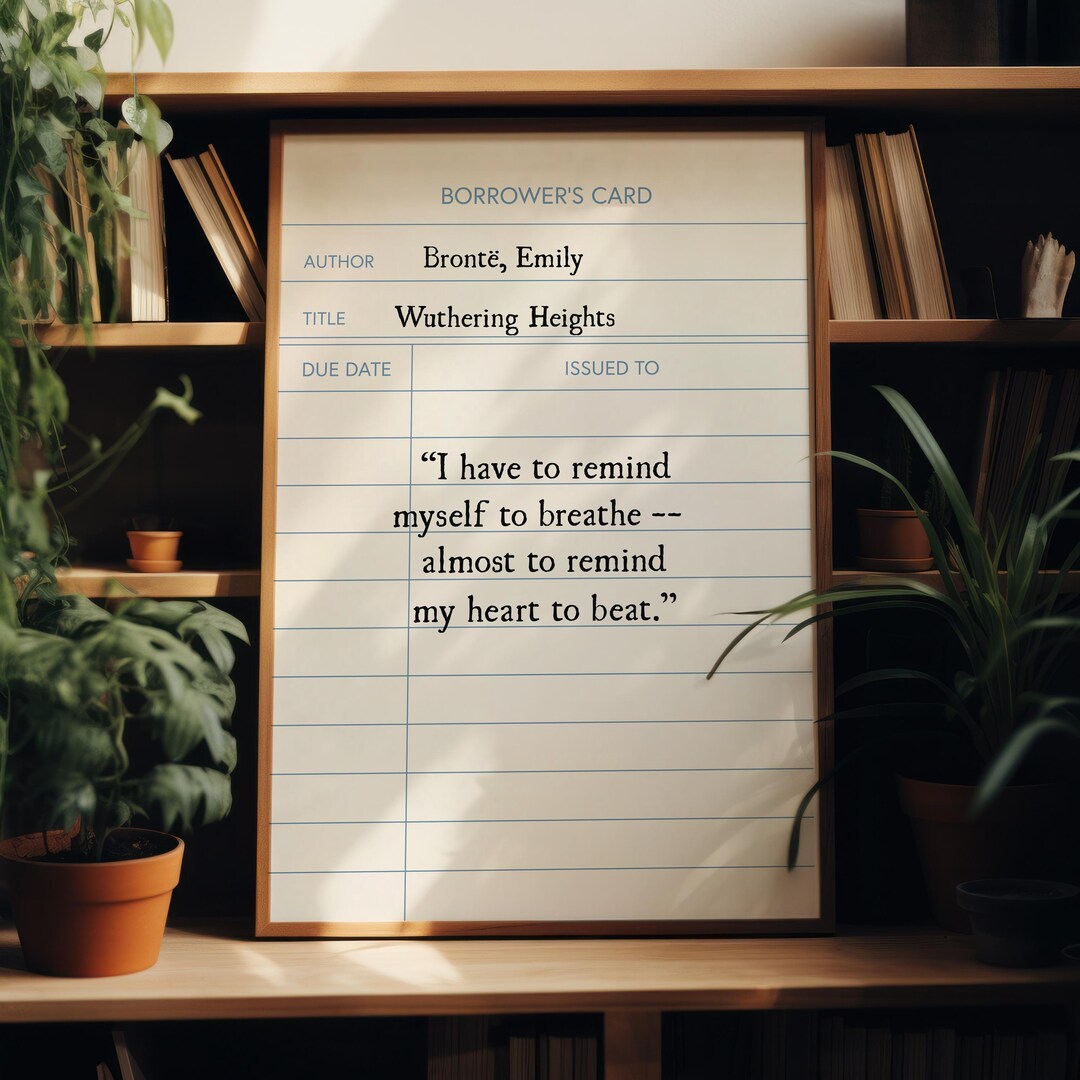 Wuthering Hearts Quote Library Card Digital Prints, Emily Bronte ...