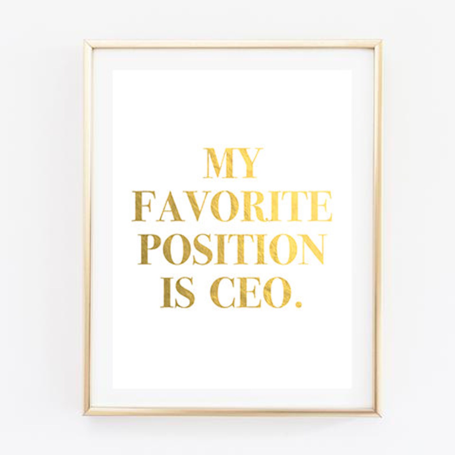 My Favorite Position is CEO Print Funny Motivational Poster - Etsy Canada