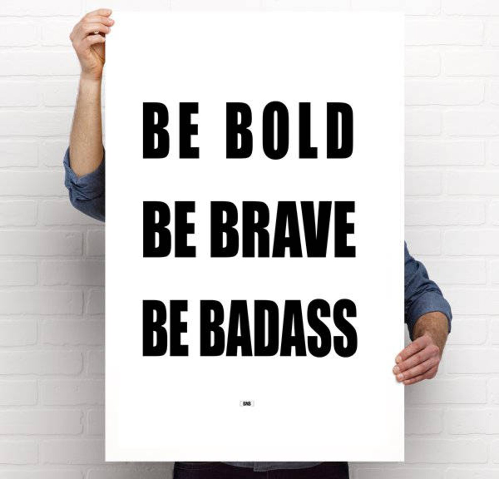 Be Bold Be Brave Be Badass Office Decor Motivational Poster - Etsy