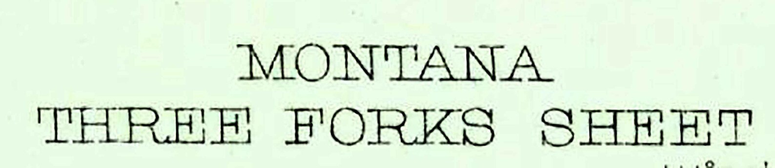 1895 Topo Map of Three Forks Montana Gallatin National Forest | Etsy