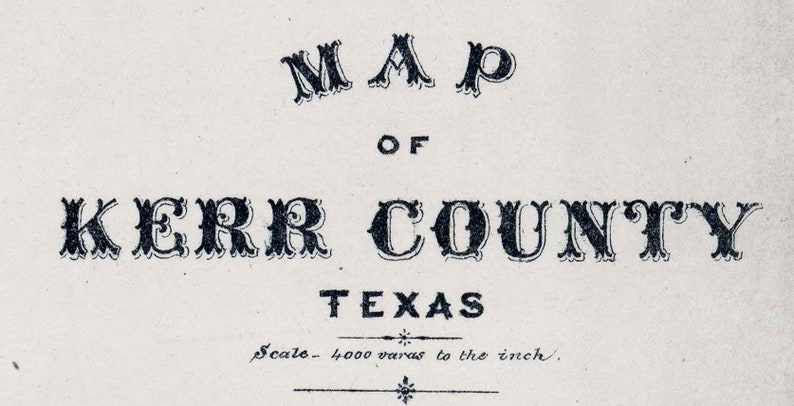 1879 Farm Line Map of Kerr County Texas - Etsy