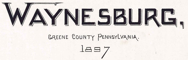 1897 Panoramic Map of Waynesburg Greene County Pennsylvania - Etsy