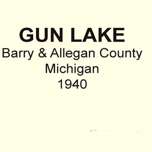 1940 Map of Gun Lake Barry County and Allegan County Michigan - Etsy