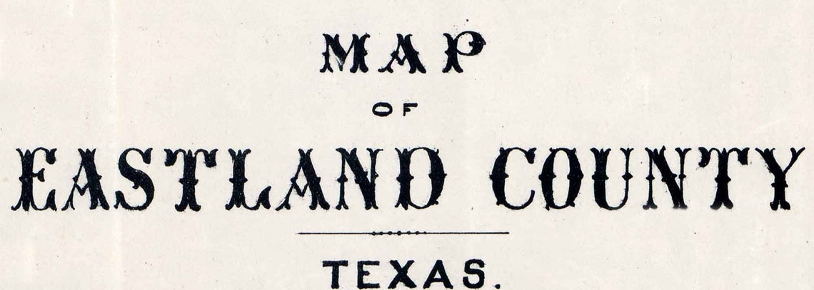 1879 Farm Line Map of Eastland County Texas - Etsy