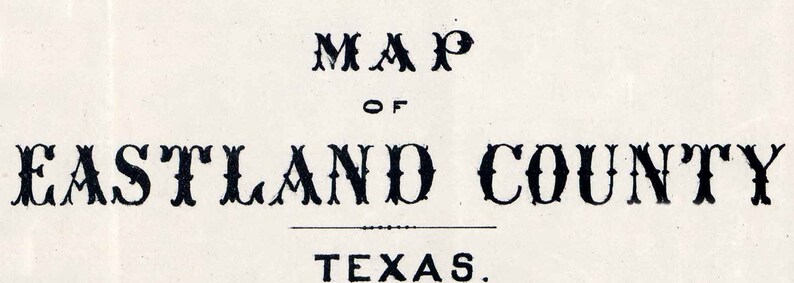 1879 Farm Line Map of Eastland County Texas | Etsy