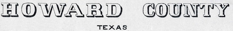 1890s Farm Line Map of Howard County Texas - Etsy
