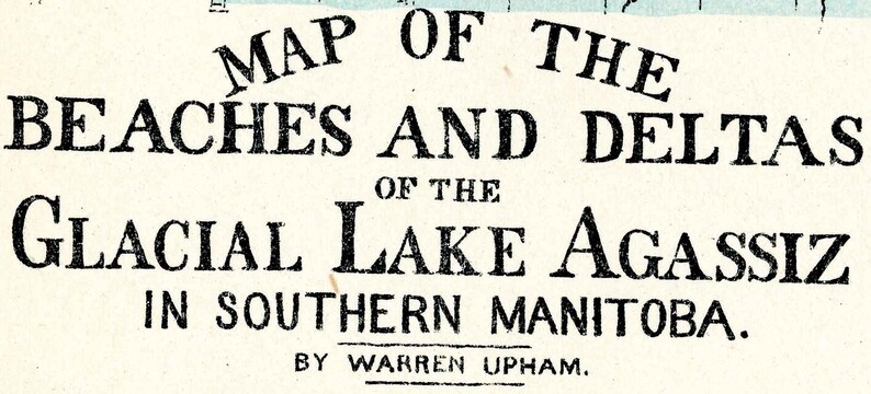 1890 Map of Glacial Lake Agassiz Manitoba Canada Showing | Etsy