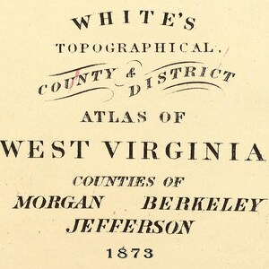1873 Map of Morgan Berkeley and Jefferson County West Virginia - Etsy