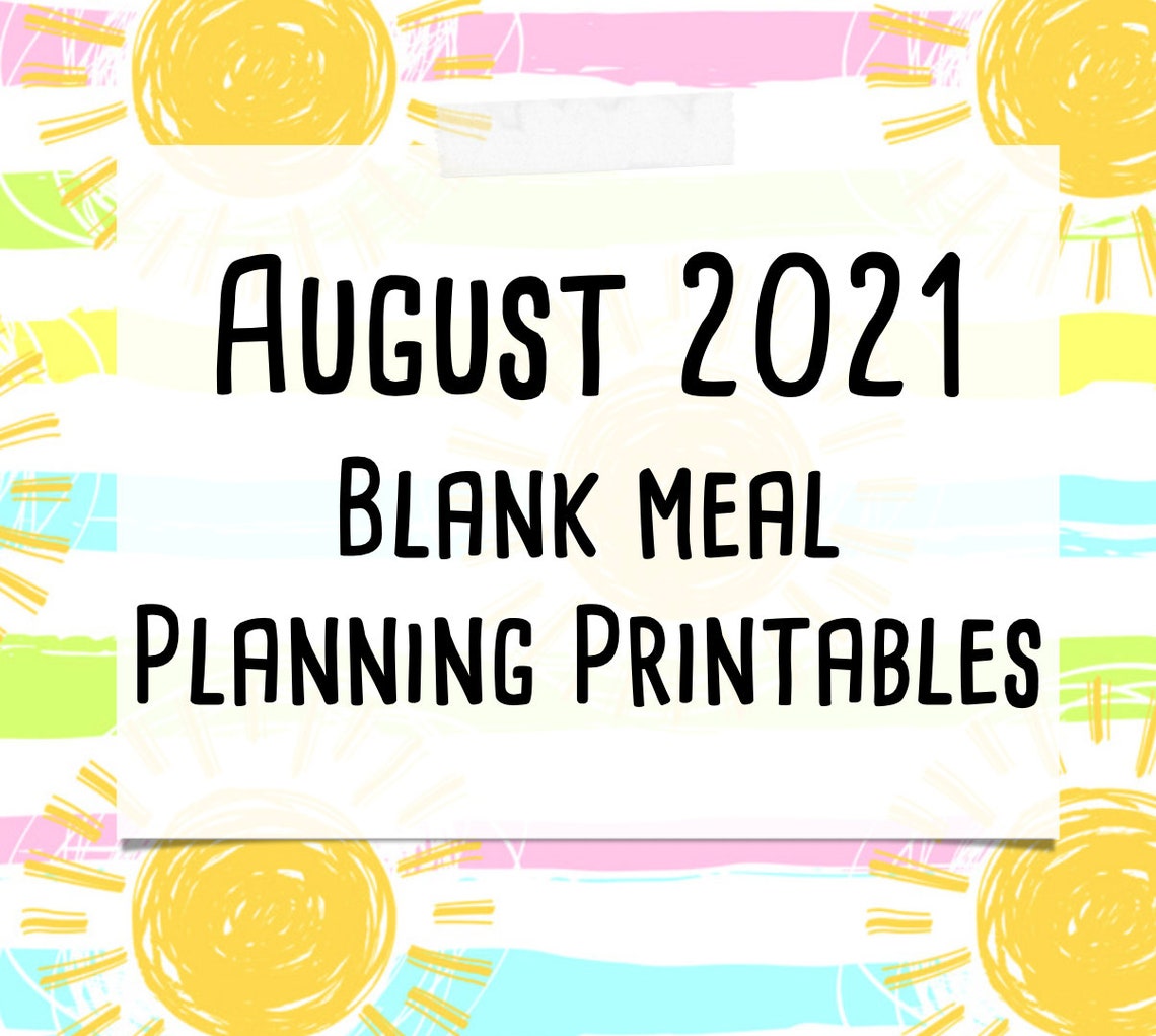 AUGUST 2021 Meal Planning Printables - Monthly Meal Plan - Weekly Meal ...