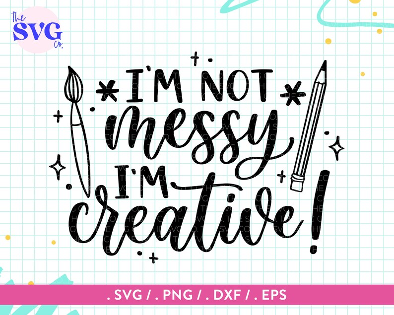 Artist Quote SVG Crafting SVG Art Teacher SVG I'm Not - Etsy