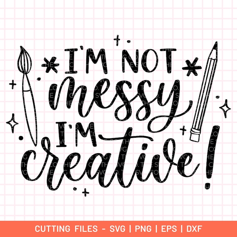 Creativity is Messy - Etsy