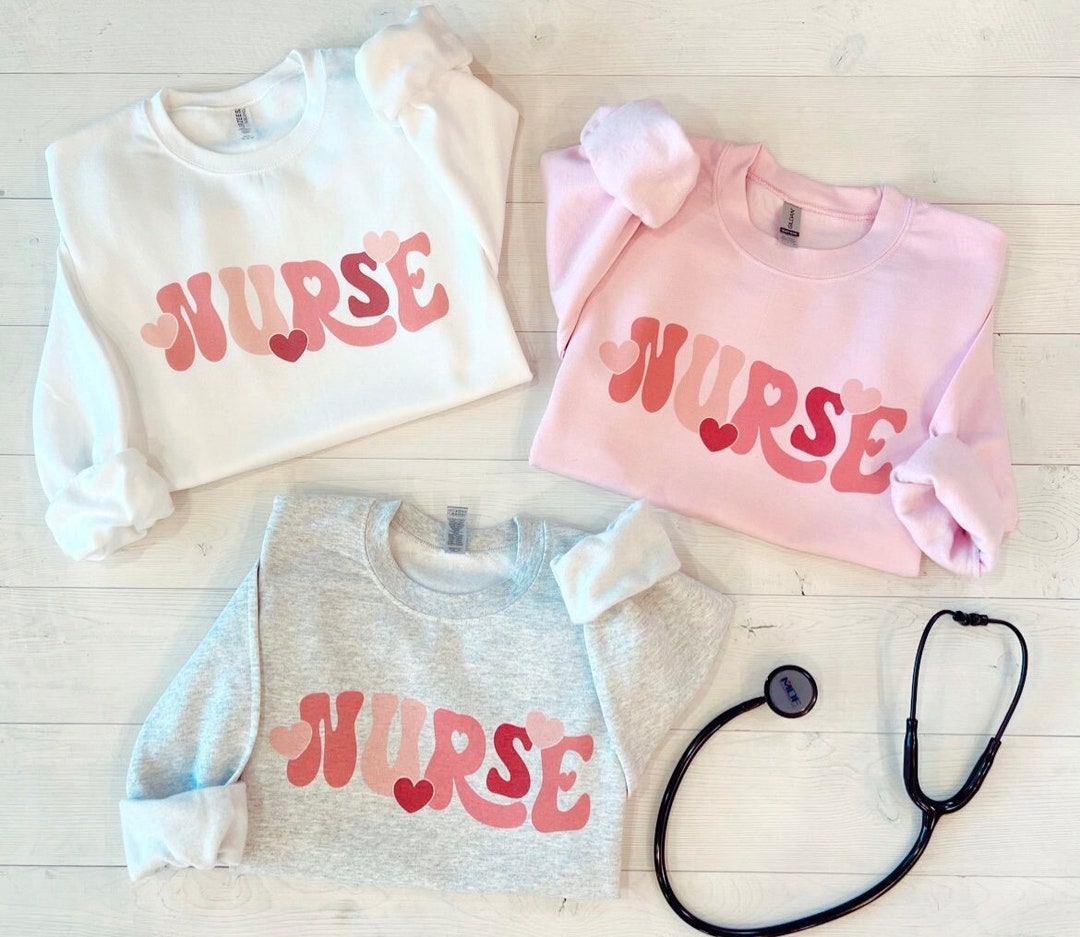 Retro Pink Nurse Sweatshirt, Loved Nurse Shirt, Nurse Valentines Day ...