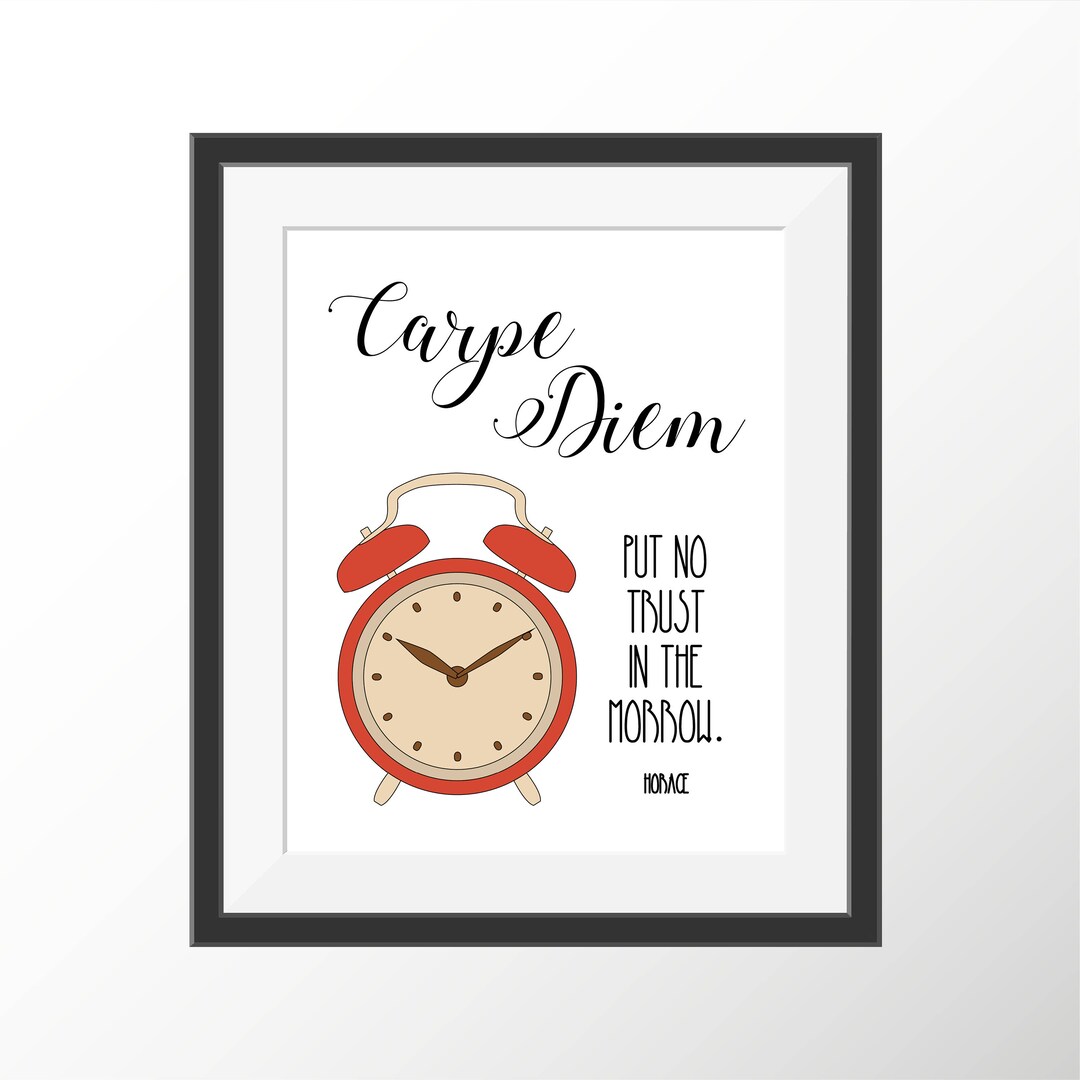 Carpe Diem Poetry Art Philosophy Art Time Quote Literature Quotes Book ...